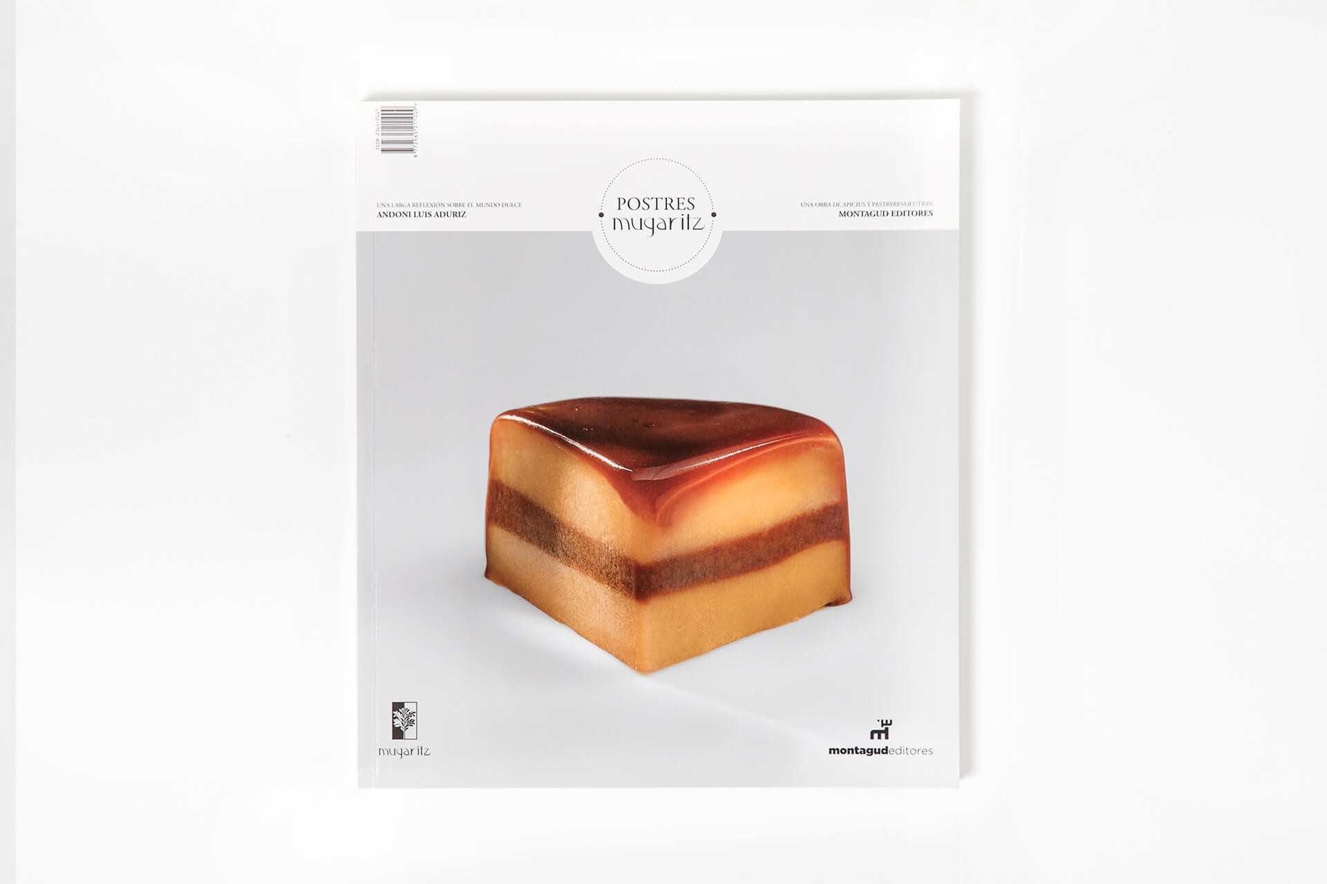 Postres Mugaritz, Andoni Luis Aduriz – Montagud